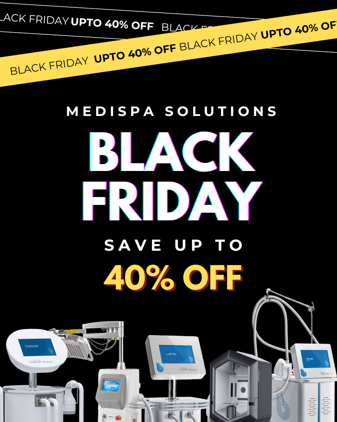 Black Friday - MEDISPA SOLUTIONS